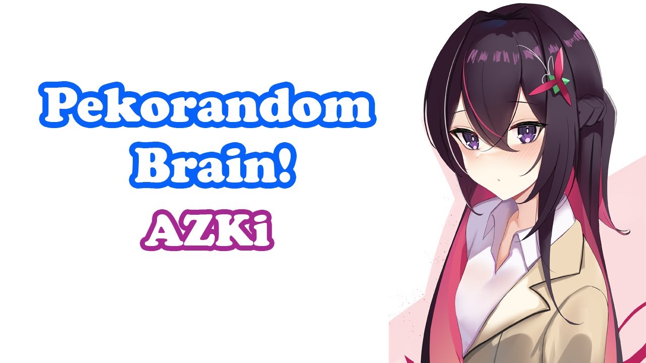 [AZKi] - ぺこらんだむぶれいん！ (Pekorandom Brain!) / Usada Pekora - YouTube