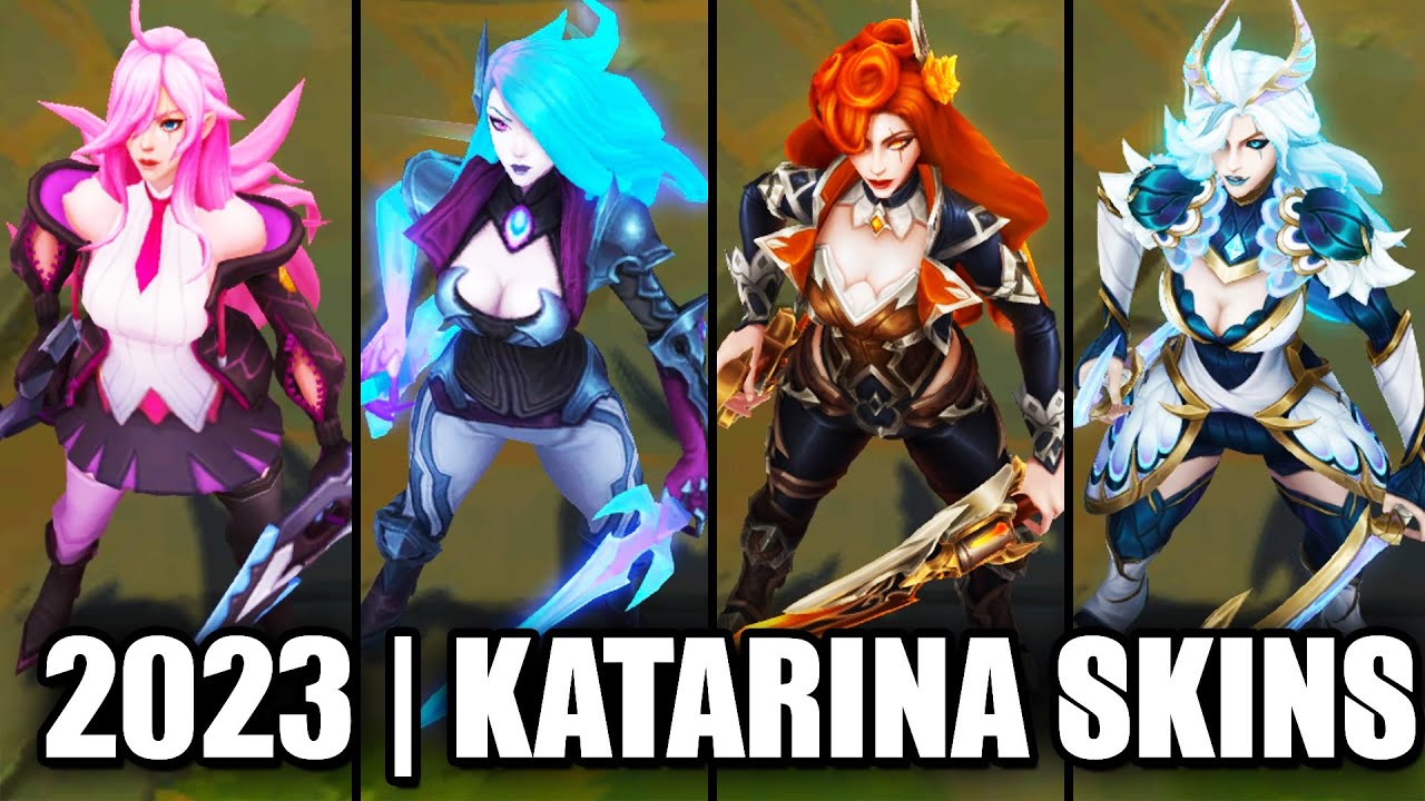 ALL KATARINA SKINS SPOTLIGHT 2023 | League of Legends - YouTube ALL KATARINA SKINS SPOTLIGHT 2023 | League of Legends - YouTube