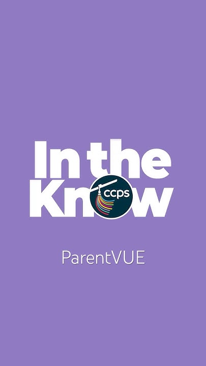 CCPS In the Know: ParentVUE - YouTube
