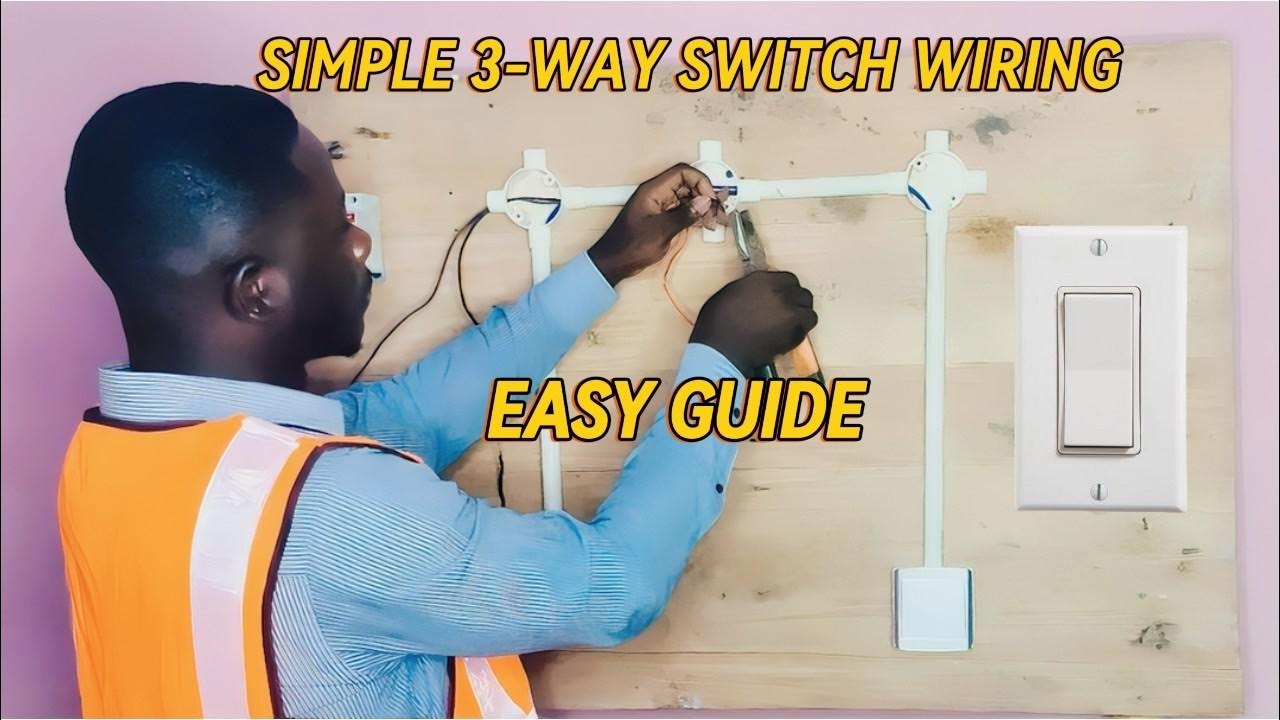 Three-Way Switch Wiring Tutorial: Step-by-Step Guide for Beginners ...