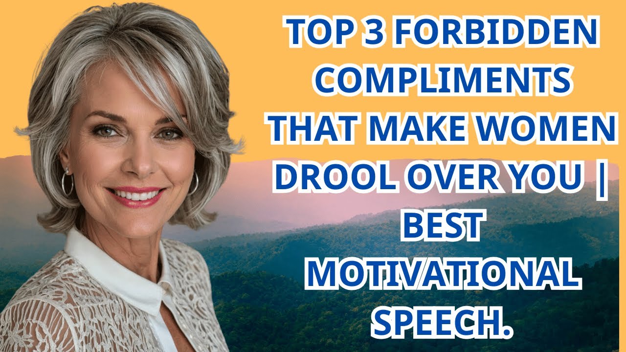 TOP 3 forbidden compliments that make women drool over you | Best ...