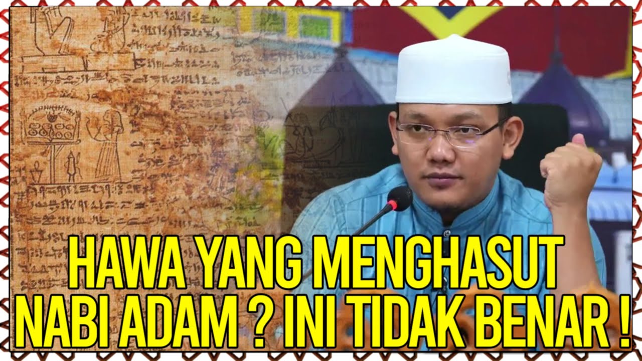 Kisah Terkenal Israeliyat, Antara Sumpahan Nabi Adam Dan Hawa, Halkum ...