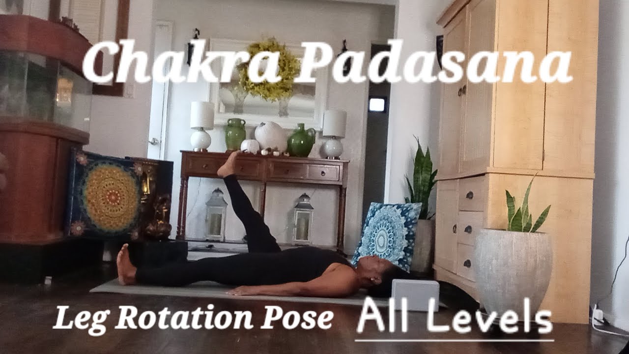 #65 Yoga Asana Chakra Padasana, Leg Rotation Pose - YouTube