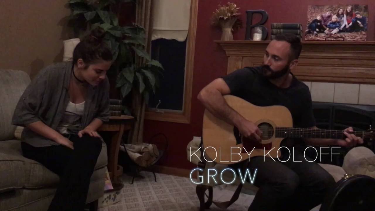 Kolby KoLoff - "Grow" - YouTube