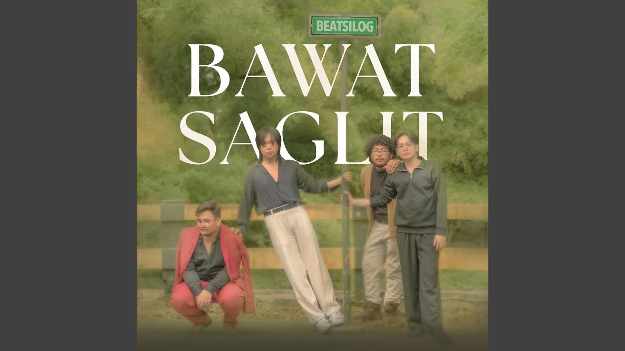 Bawat Saglit - YouTube