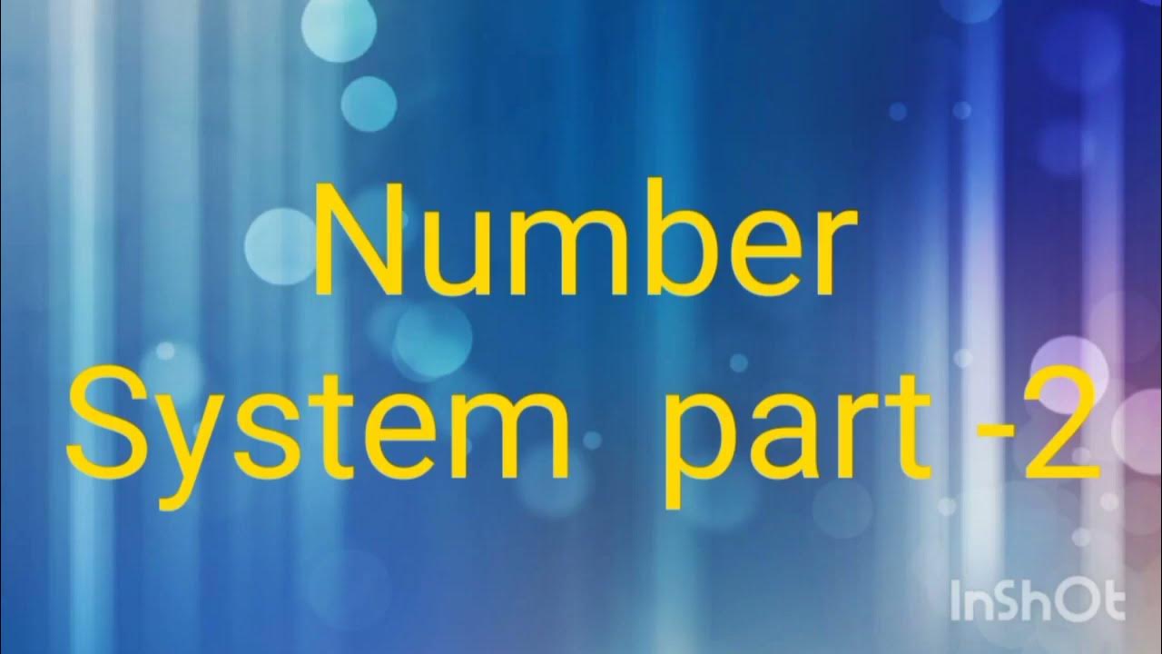 Number System part -2 - YouTube