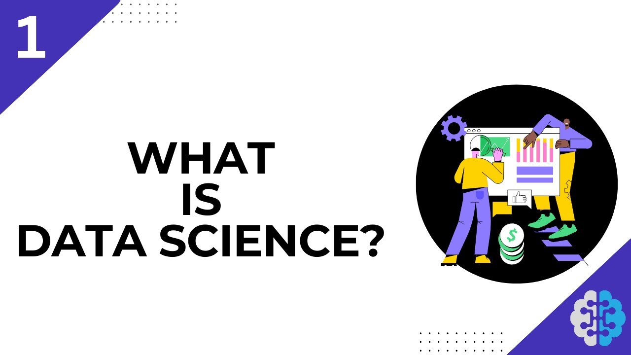 👨‍🏫Lesson 1: What is Data Science? - YouTube