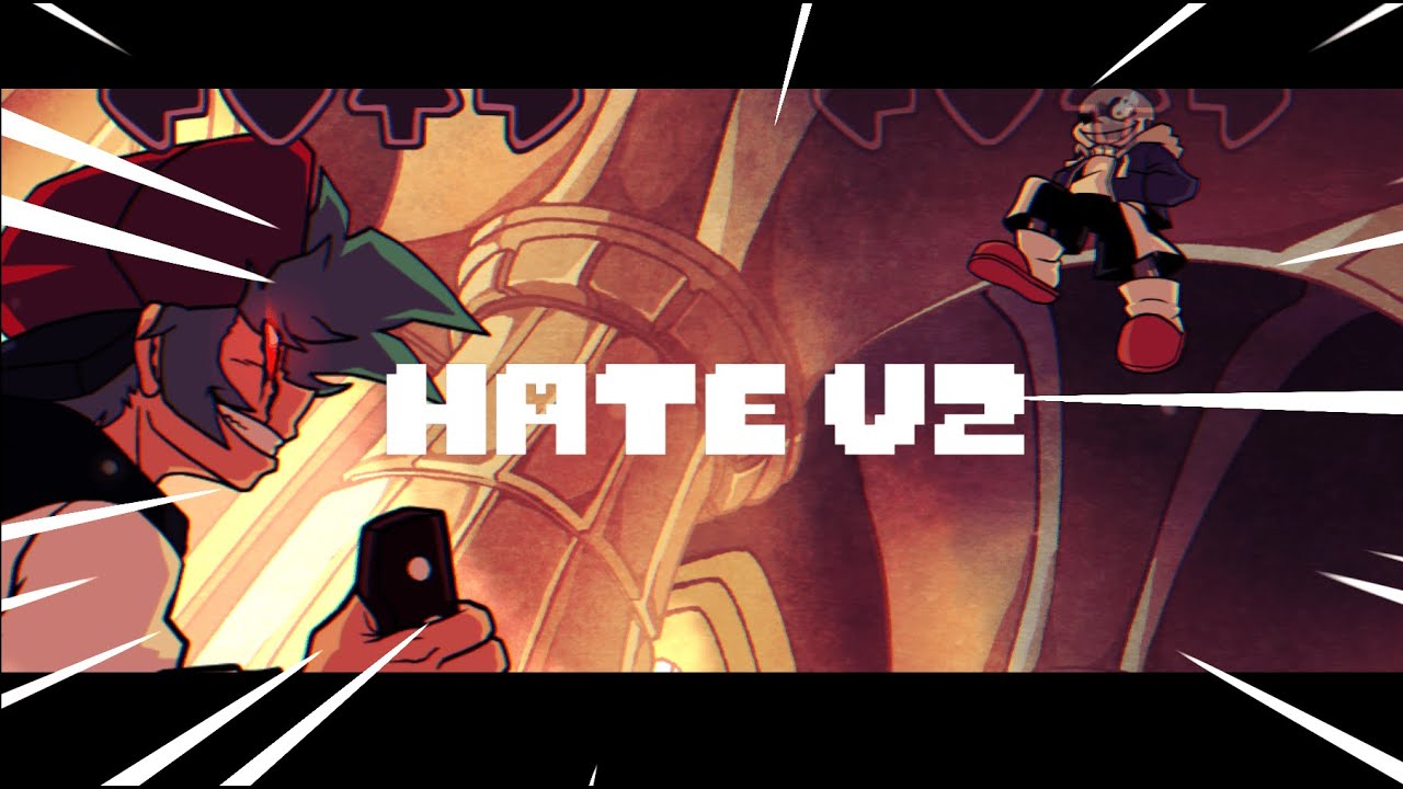 Hate V2 - FNF Last Determined [UST] 2k Subs Special - YouTube