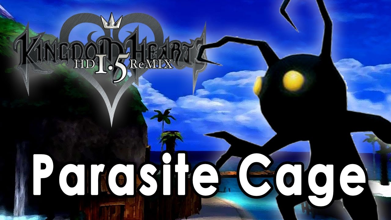 Kingdom Hearts - HD 1.5 ReMIX [JPN] [KHFM] [Parasite Cage] - YouTube