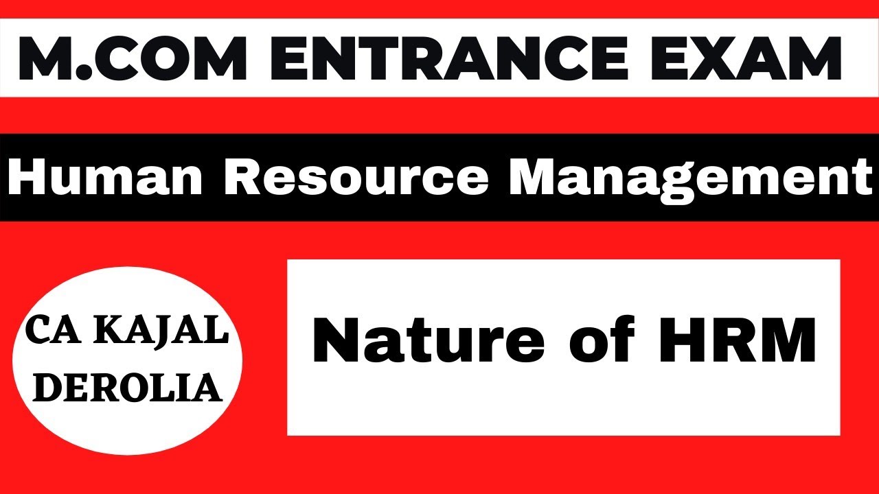 Human Resource Management | Nature of HRM #3 | Detailed Explaination ...