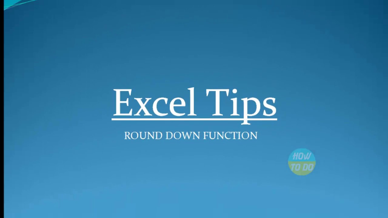 How To Use Round Down Function In Excel YouTube How To Use Round Down Function In Excel YouTube