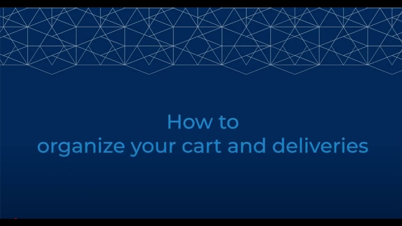 5-2025. How to organize your cart and deliveries - YouTube