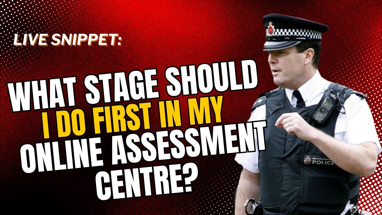 What Stage Should I Start in My Online Assessment Centre | OAC Police ...