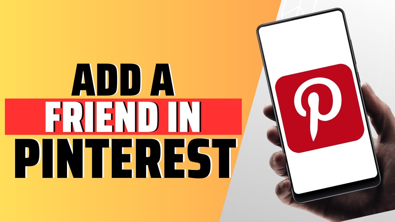 How To Add A Friend In Pinterest - YouTube