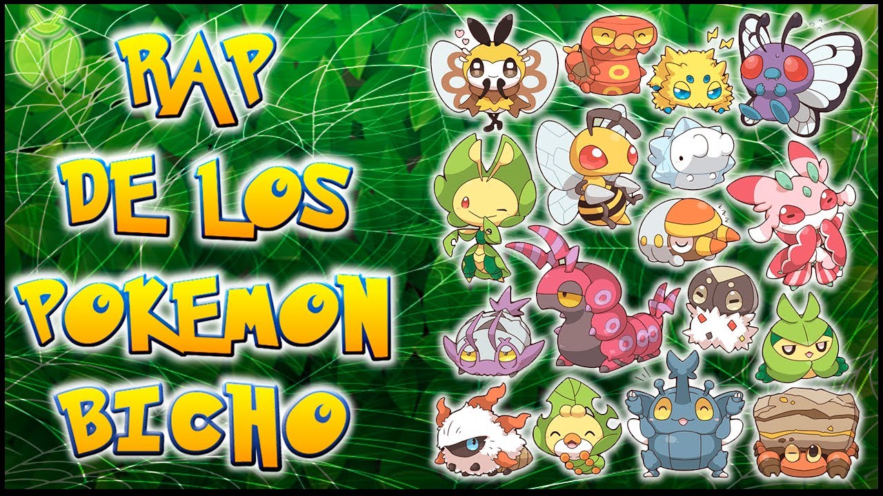 POKEMON TIPO BICHO RAP | BUG TYPE POKEMON | TABLA DE TIPOS POKEMON ...