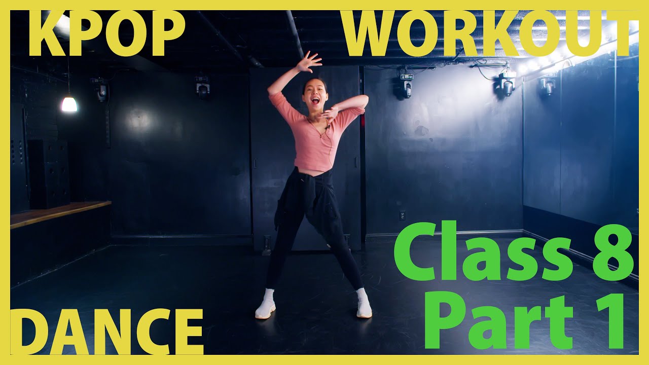 [NEW] KPOP Dance Workout Class 8 | Part 1 | Dun Dun, Oh My God - YouTube