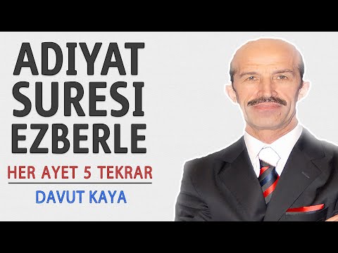 Adiyat suresi ezberle her ayet 5 tekrar (Davut Kaya)