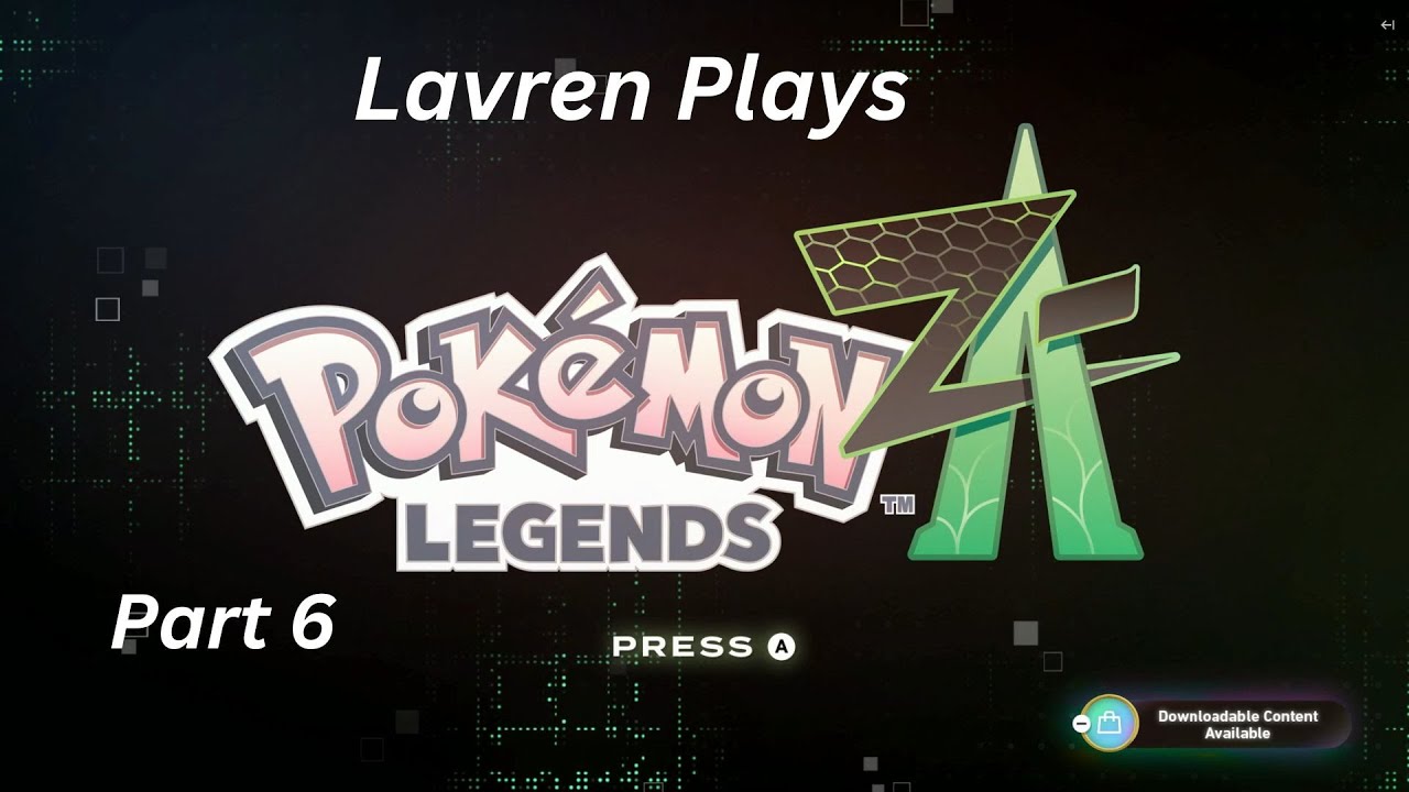 Lavren Plays Pokemon Legends: Z-A (Part 6) - YouTube