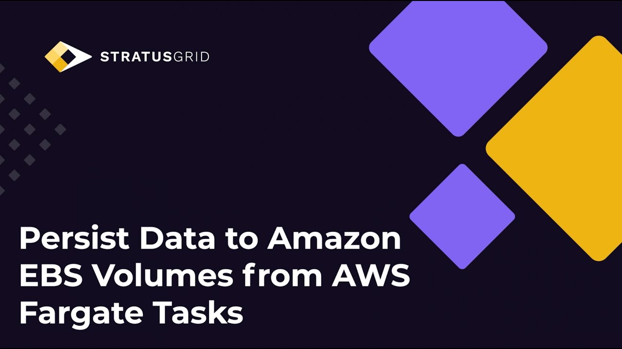 Persist Data to Amazon EBS Volumes from AWS Fargate - YouTube