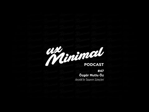 UX'm Podcast 47: Arçelik'te Tasarım Süreçleri