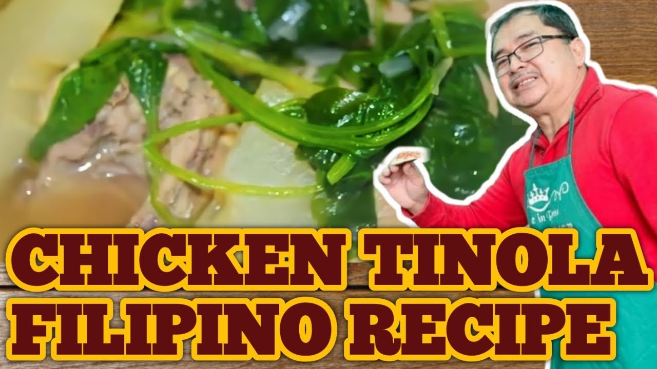 How to Cook Chicken Tinola - Filipino Style Recipe - Lutong Pinoy - YouTube