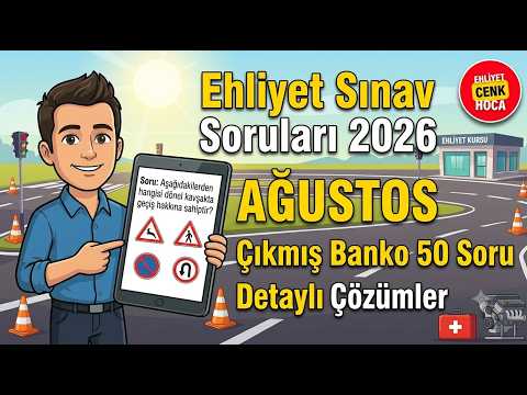 Ehliyet Sınav Soruları 2026 Ağustos - Eylül Çıkmış Sorular