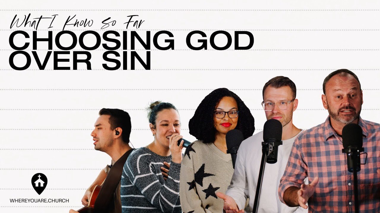 Choosing God Over Sin | What I Know So Far | Genesis 3:1-7 | Mike ...