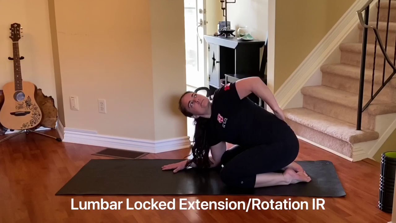 Lumbar Locked Extension / Rotation IR and ER - YouTube