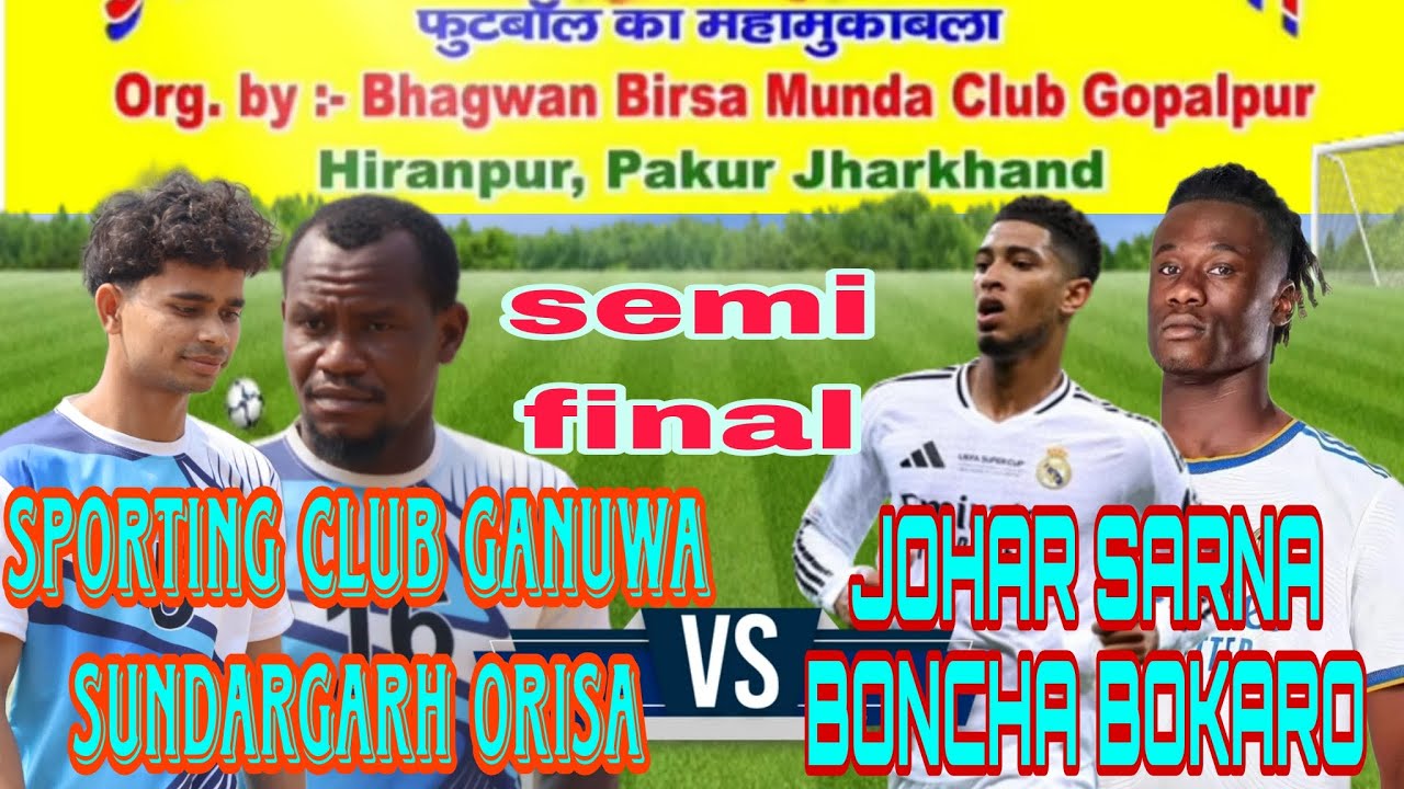 2nd semi final,,J.S.B BOKARO 🆚 S.C.G SUNDARGARH ORISA// At - GOPALPUR ...