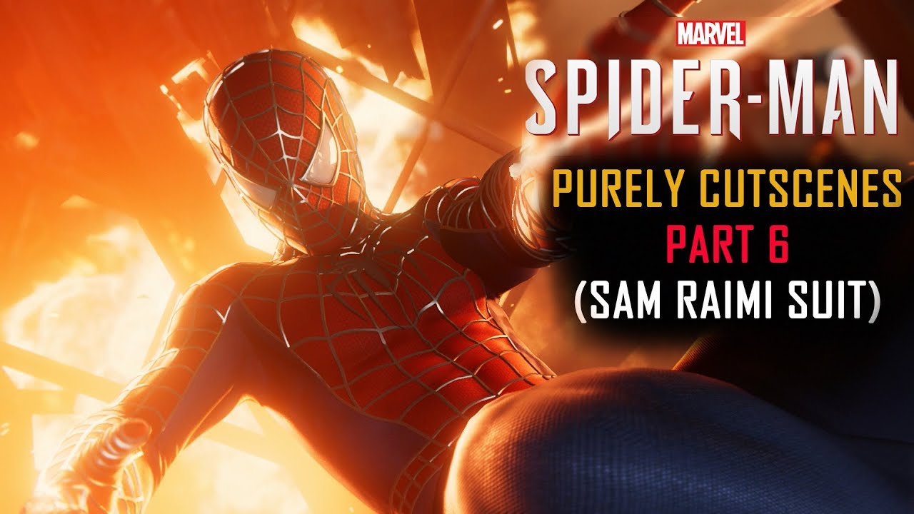Spider-Man PS4 Part 6:Sam Raimi Suit(PURELY CUTSCENES)(Sinister Six ...