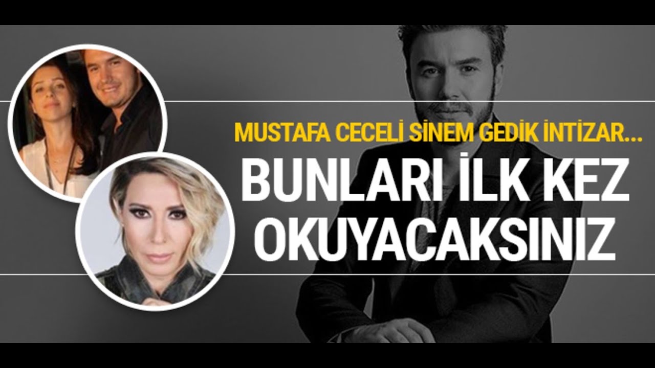 Bunları ilk kez okuyacaksınız! Mustafa Ceceli Sinem Gedik İntizar ...