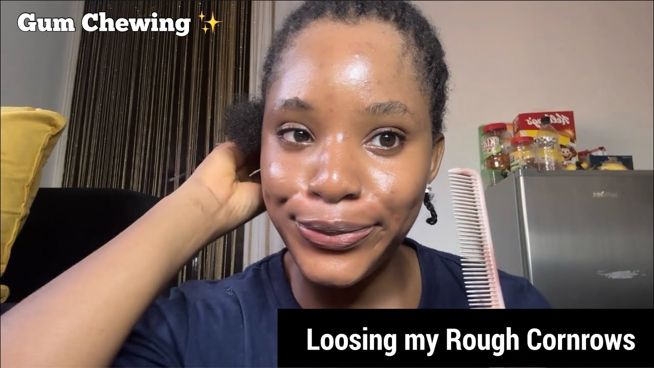ASMR Gum Chewing| Loosing Rough Cornrows off My Afro Hair - YouTube