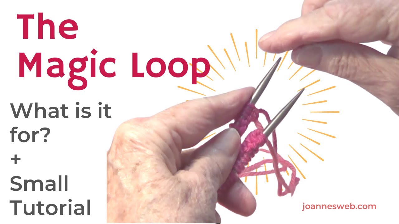 What is Magic Loop For in Knitting? - Magic Loop Quick Look - YouTube