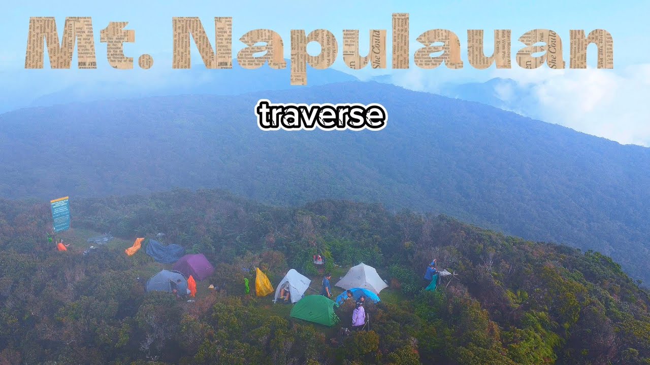 Mount Napulauan Traverse||hungduan-balentemol trail - YouTube