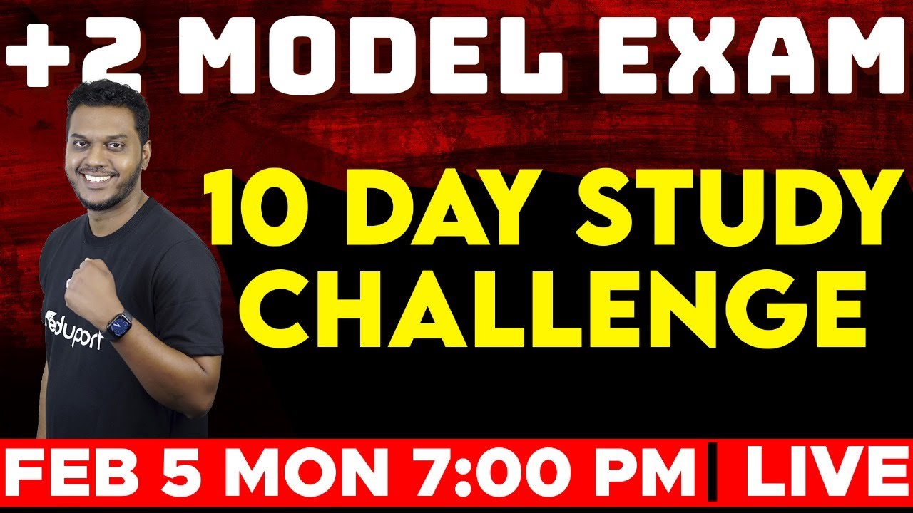 Plus Two Study Plan 2024 - Model Exam | 10 Days Study Plan | Eduport ...