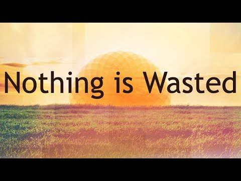 Nothing is Wasted (Pastor Donald Calder) - YouTube