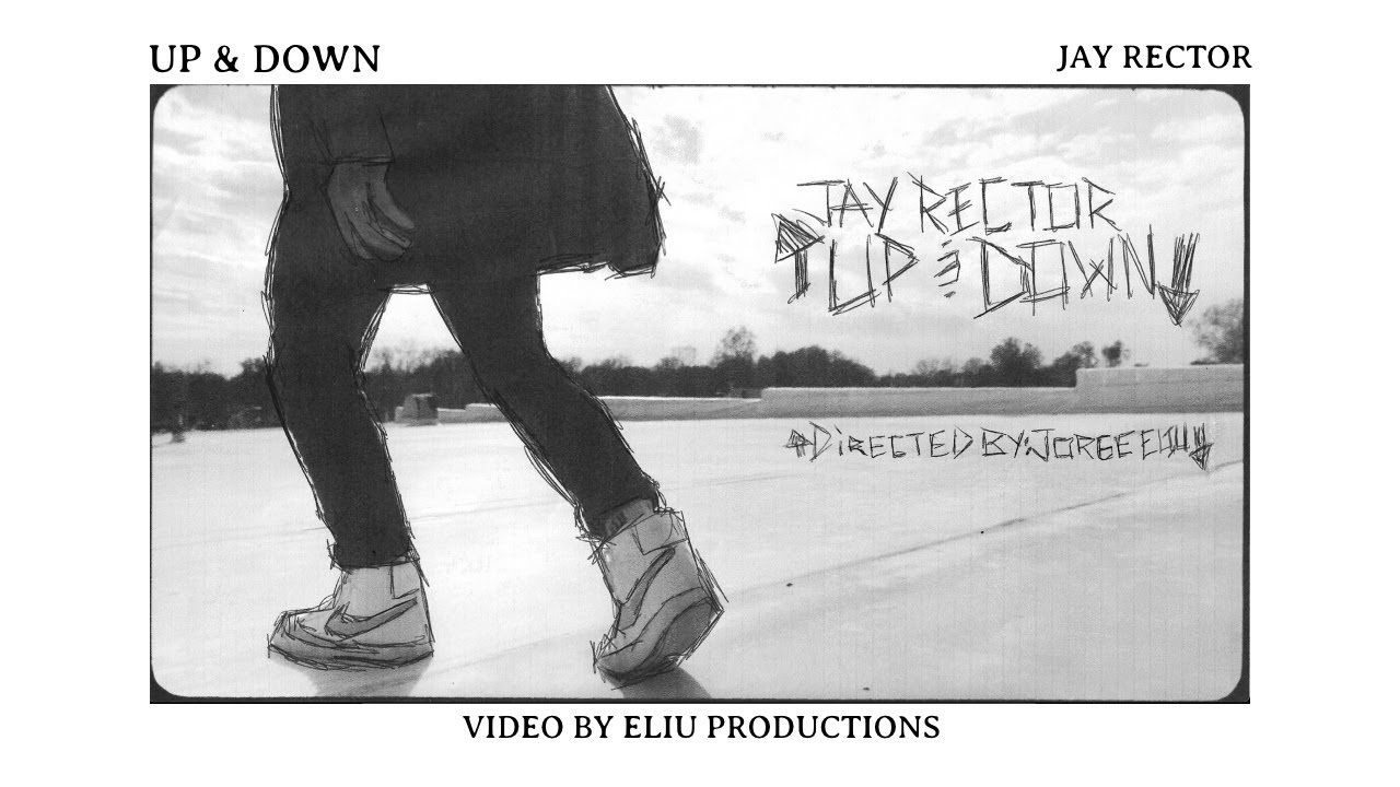 UP & DOWN - Jay Rector (Official Music Video) - YouTube