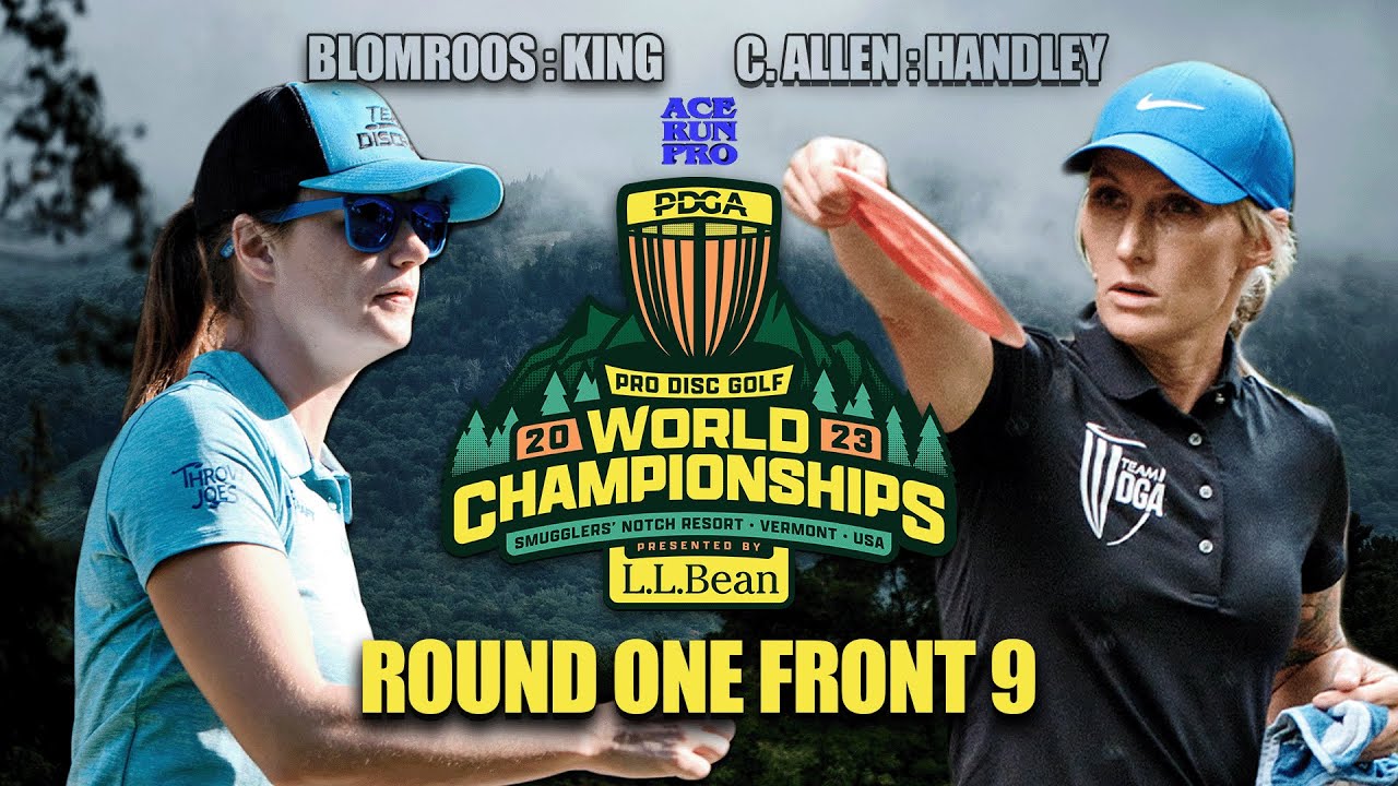 ARP | 2023 PDGA Pro Worlds | R1F9 | C. Allen : Blomroos : King ...