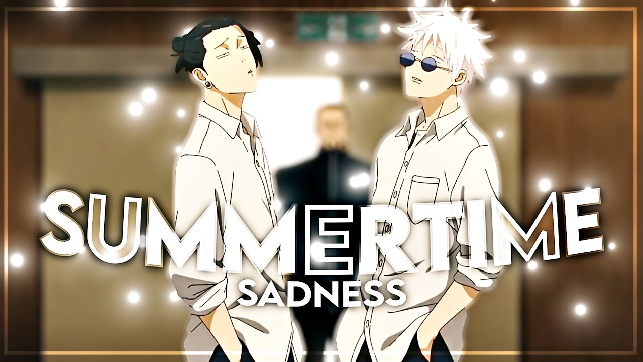 Gojo X Geto - Summertime Sadness [Edit/AMV] - YouTube