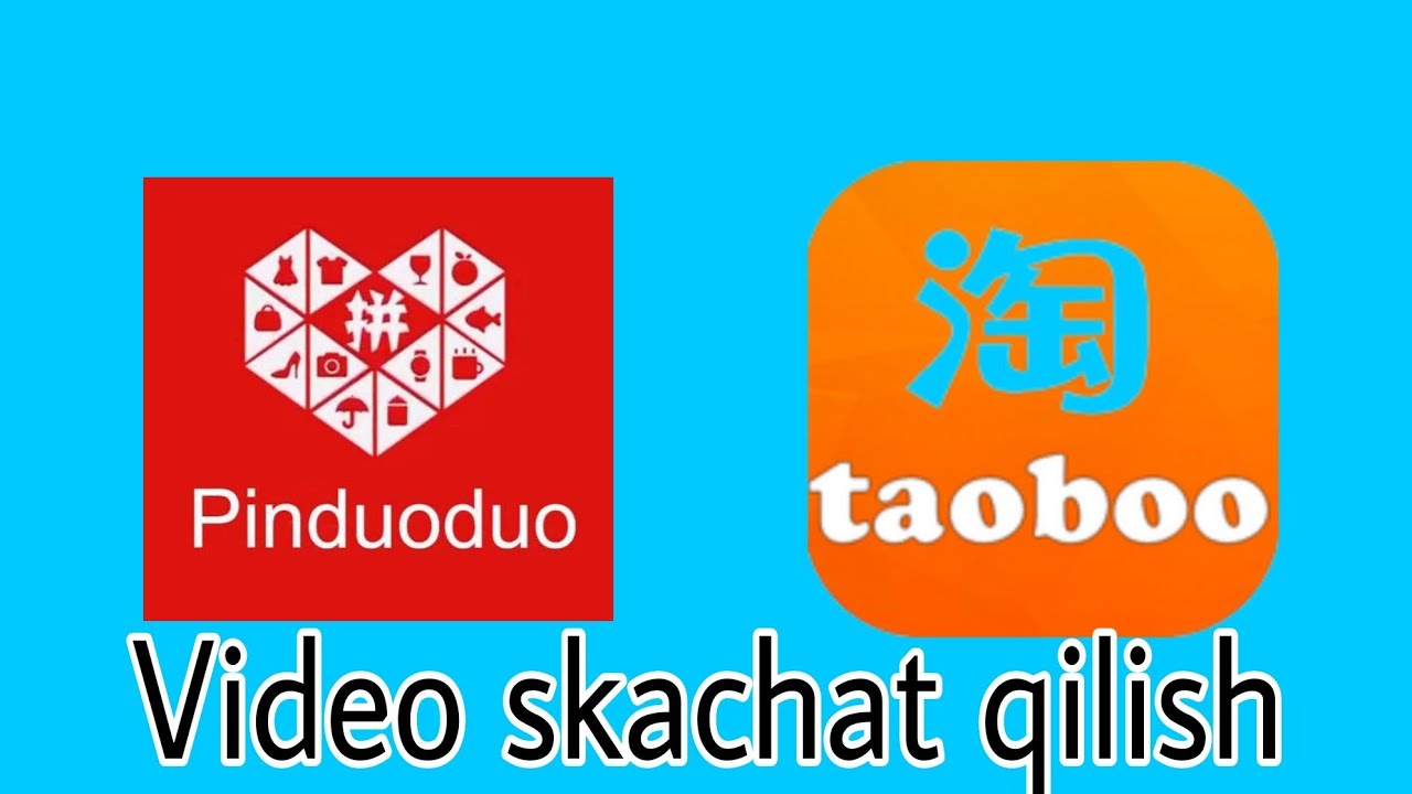 Taobao Pinduoduo video skachat qilish - YouTube