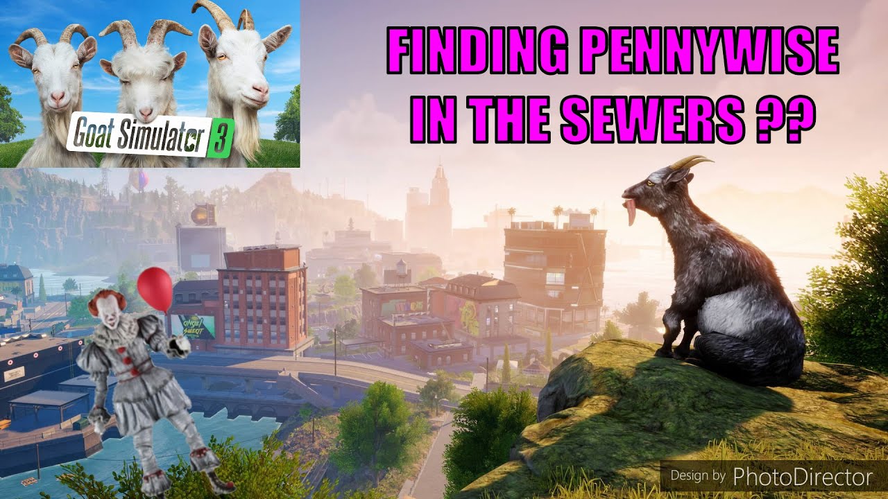 Finding PENNYWISE in the sewers?? Goat Simulator 3 - YouTube