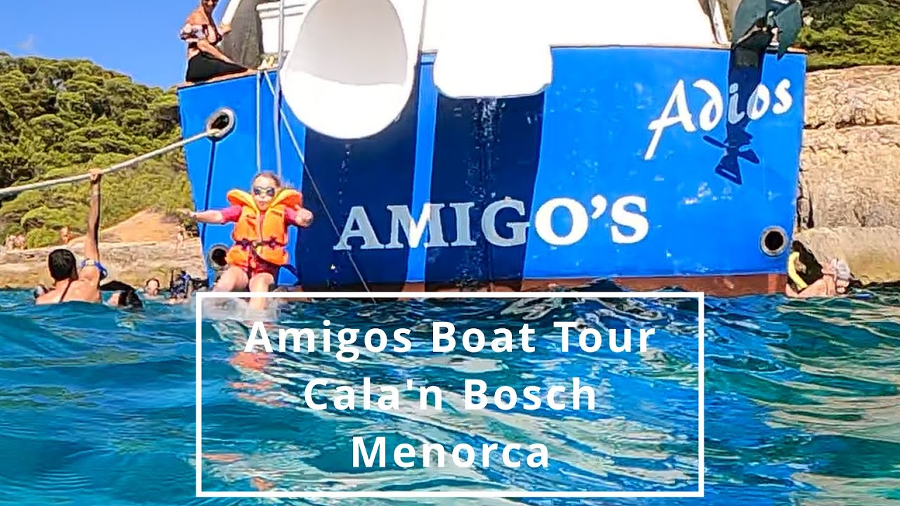 Amigo's Boat Tour Cala'n Bosch Menorca - YouTube