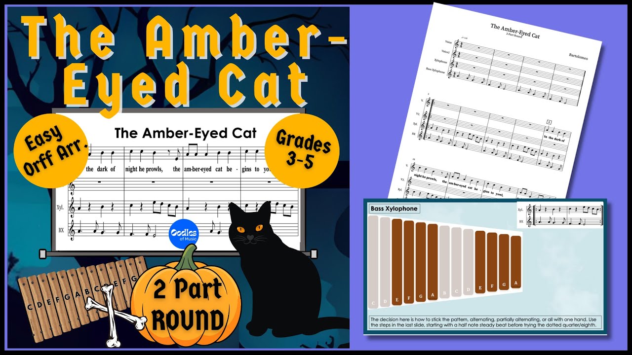 The Amber-Eyed Cat 2-Part Round | Halloween Song with Orff Arr ...