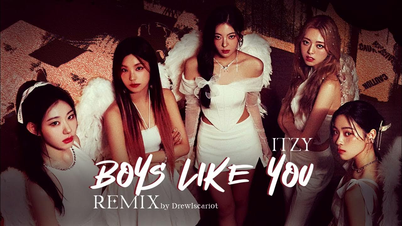ITZY - 'Boys Like You' (Short Remix) - YouTube