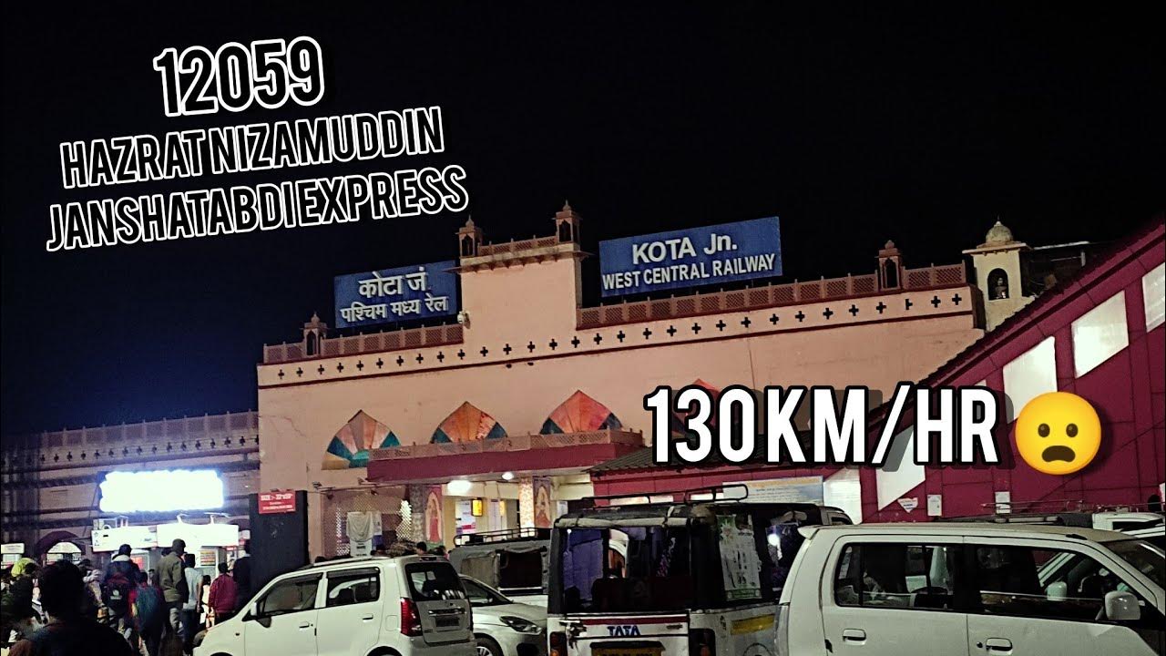 12059 Hazrat Nizamuddin Janshatabdi express | 130 km/h | Kota to hazrat Nizamuddin # ...