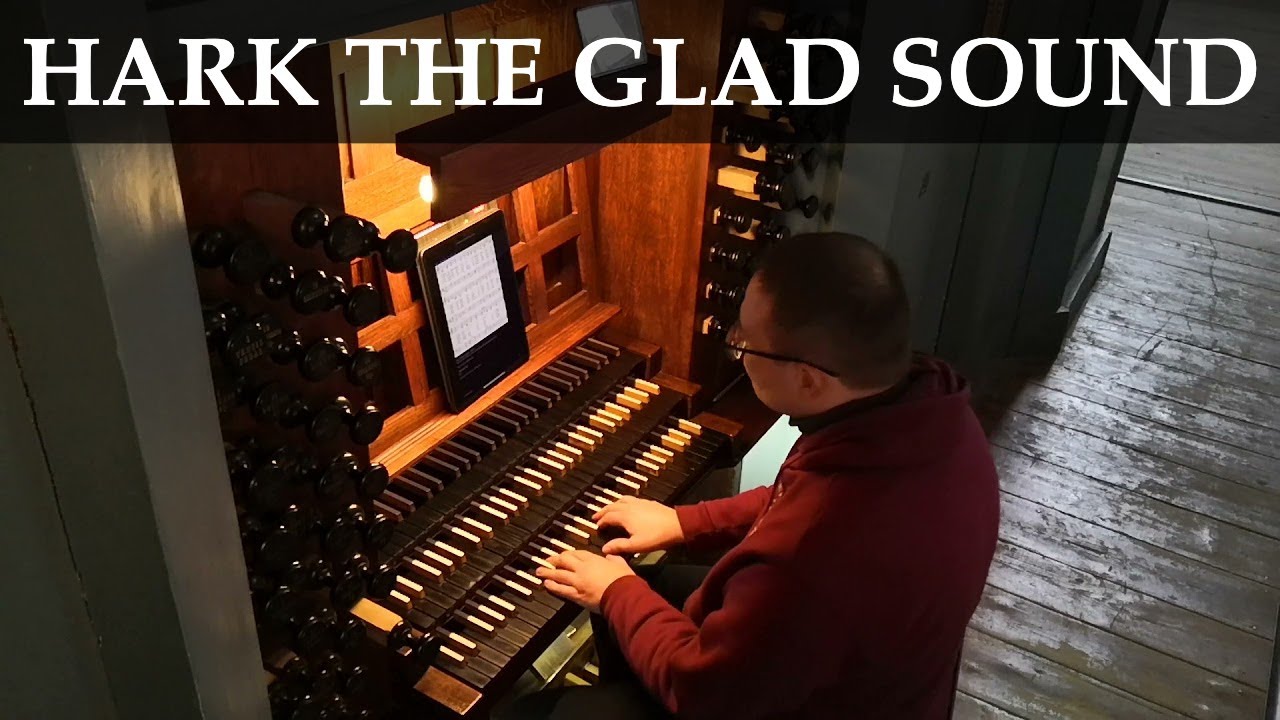 Hark the Glad Sound | Organ Improvisation | VU St John's Church - YouTube