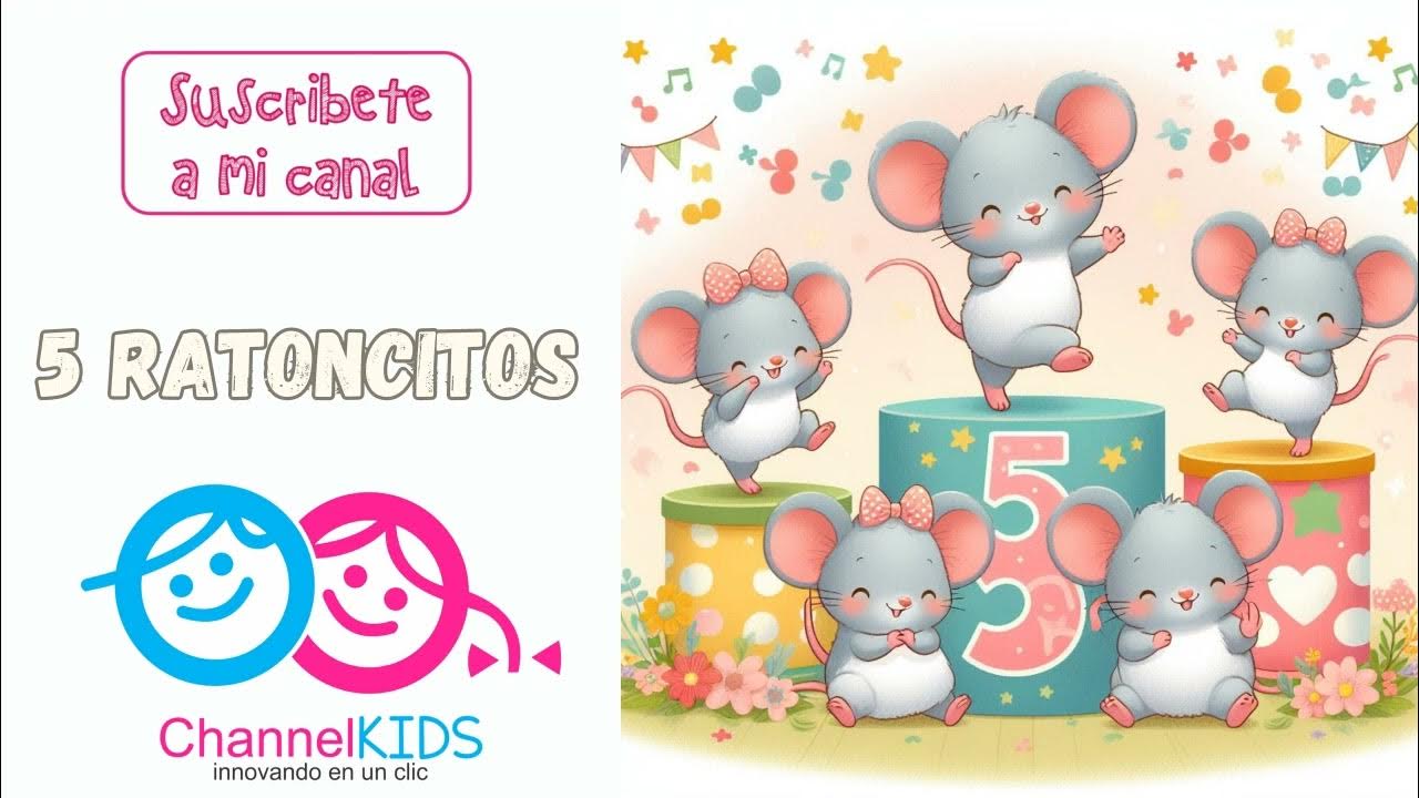 Canción para niños: Los 5 ratoncitos - YouTube