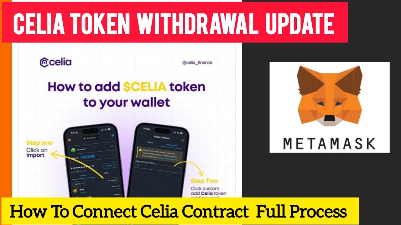 Celia Token Withdrawal Update | How To Connect CELIA Contract Address ...
