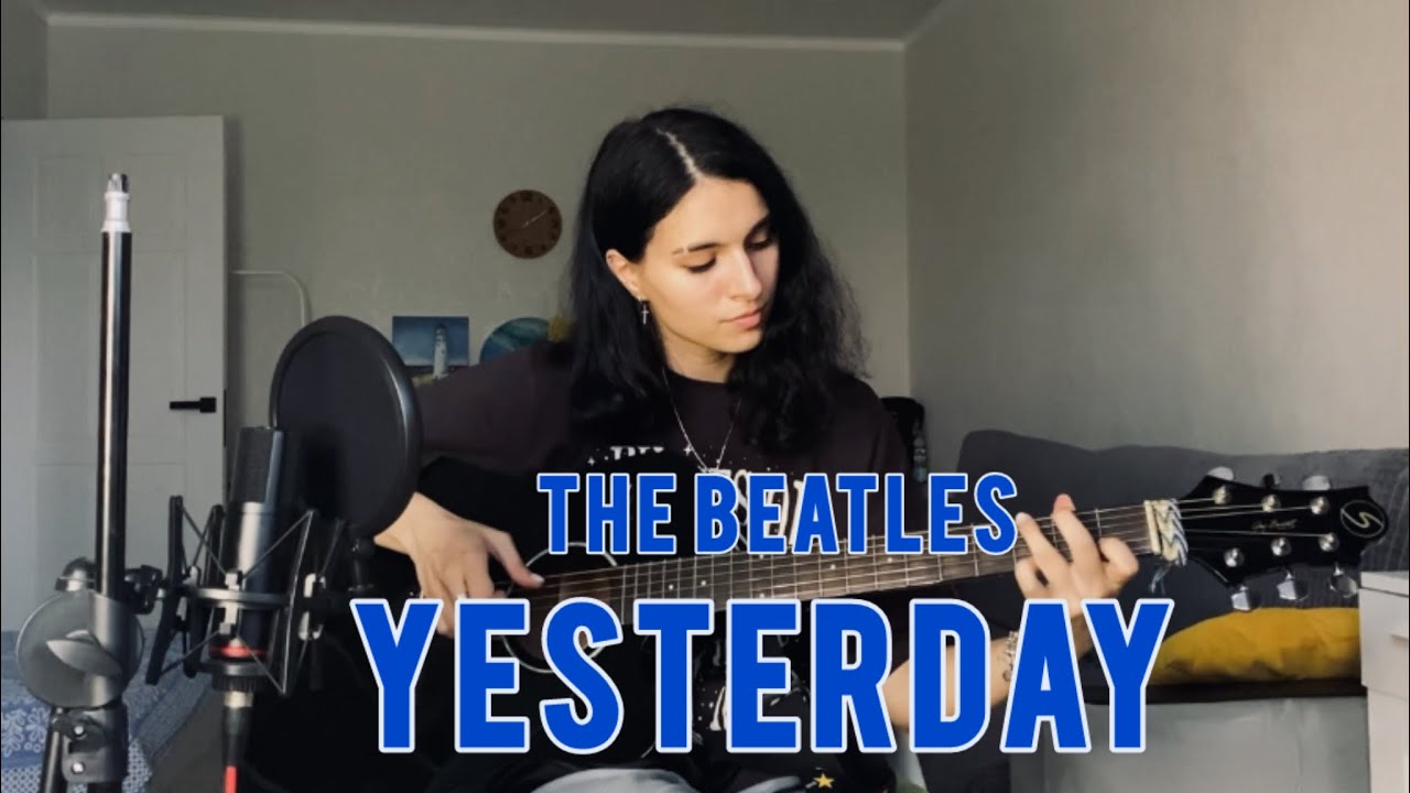 The Beatles — Yesterday (cover) - YouTube