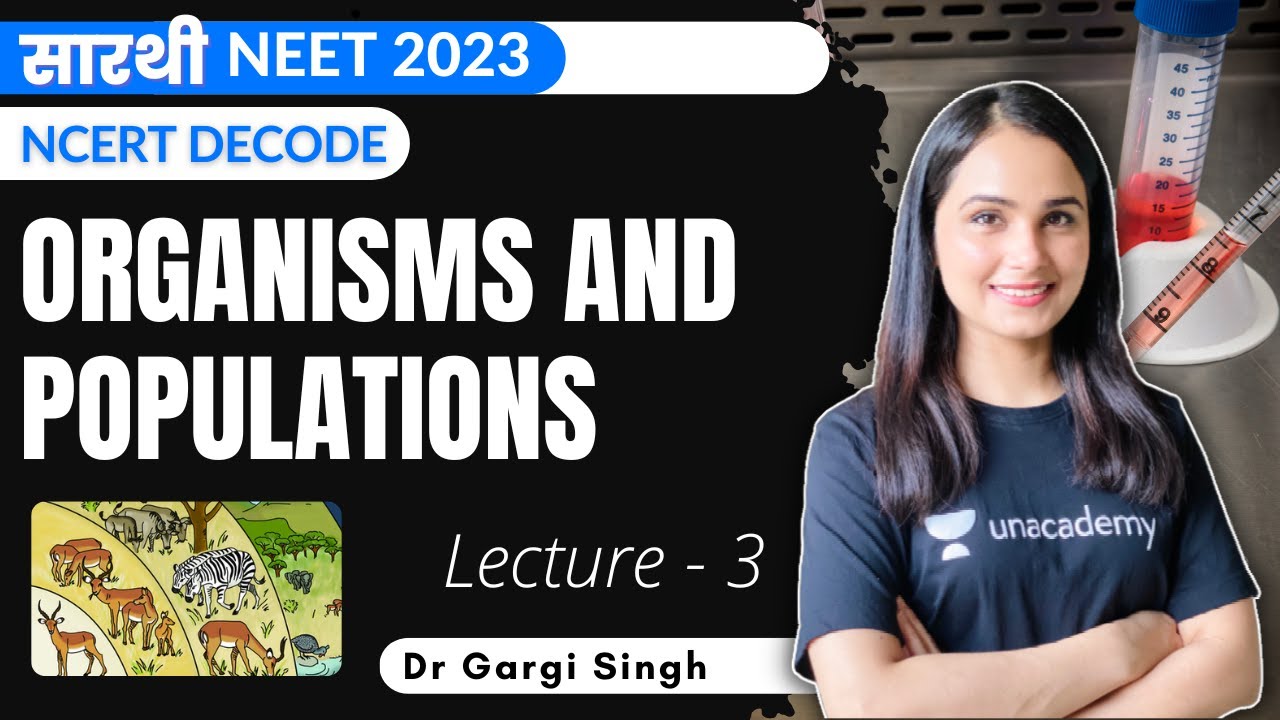 Organisms and Populations | L 3 | NEET 2023 | Dr Gargi Singh - YouTube